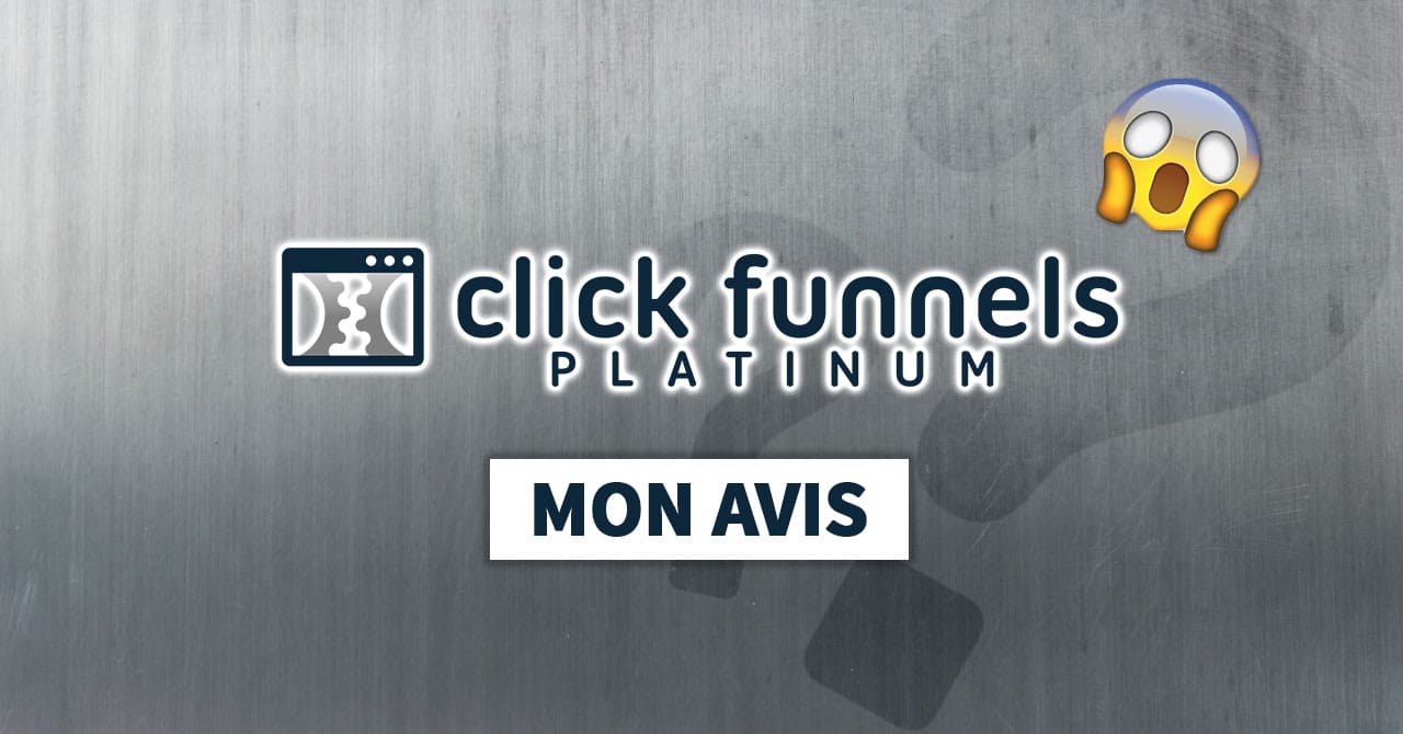 ClickFunnels Platinum : Présentation des nouveautés 2019